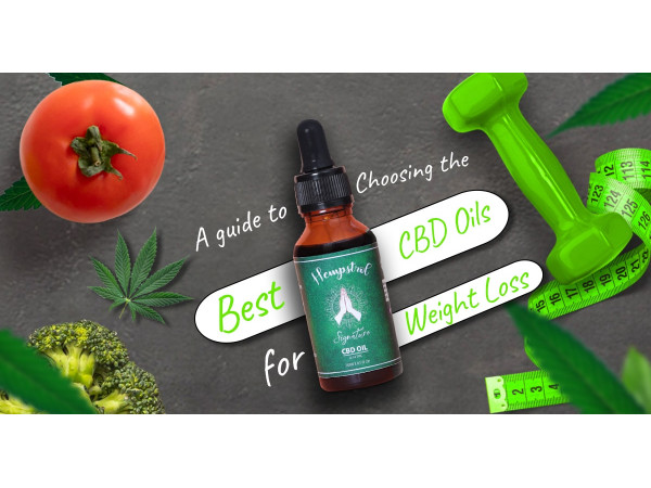 A Guide to Choosing the Best CBD Oils for Weight Loss